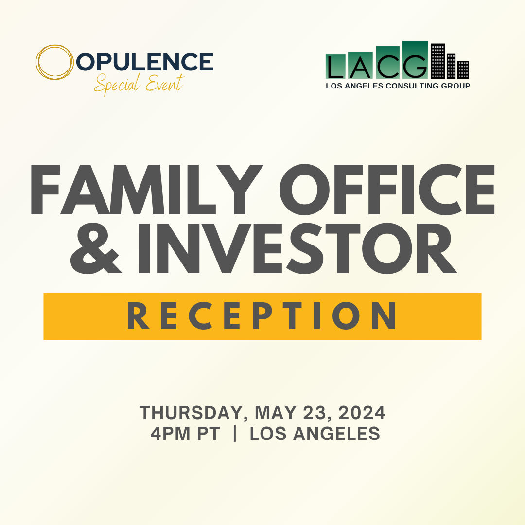 Family Office & Investor Reception | LACG