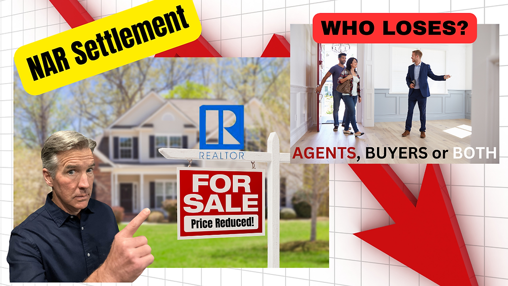 The NAR Settlement: What it is and how it impacts you!