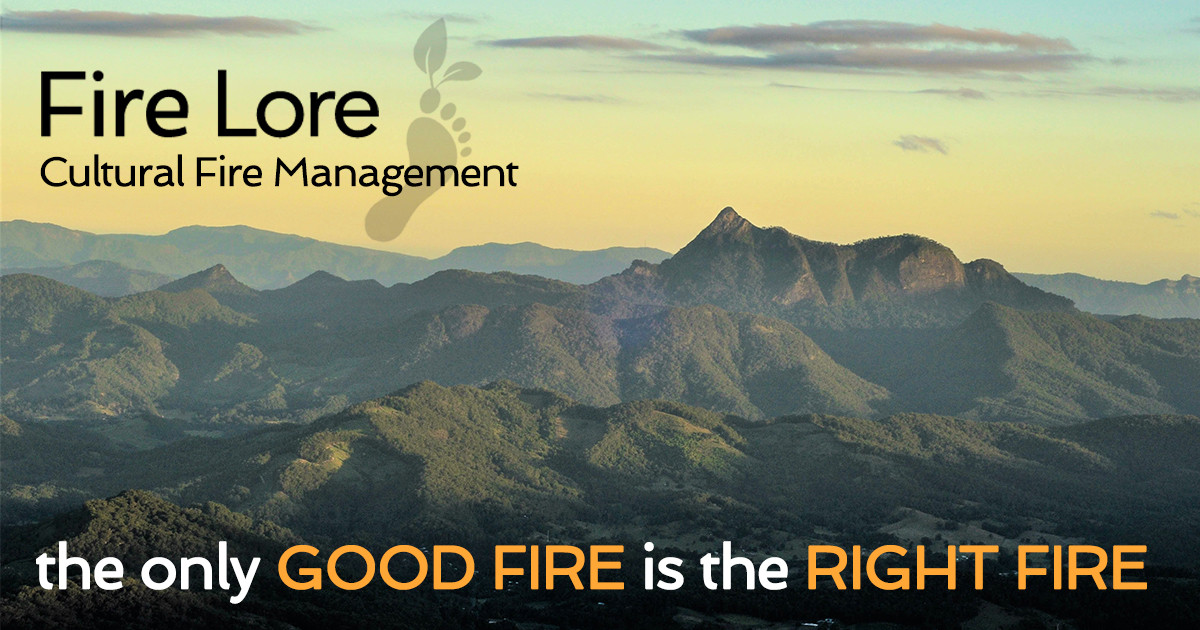 Fire Lore - Indigenous Fire Management