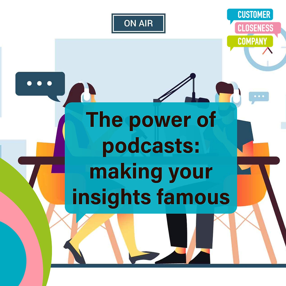 The power of podcasts: making your insights famous