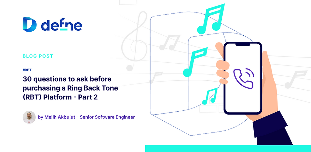30 questions to ask before purchasing a Ring Back Tone Platform - Part 2