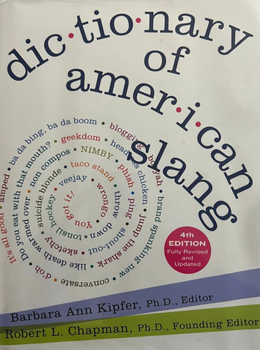 Dictionary of American Slang by Barbara Ann Kipfer and Robert L Chapman ...