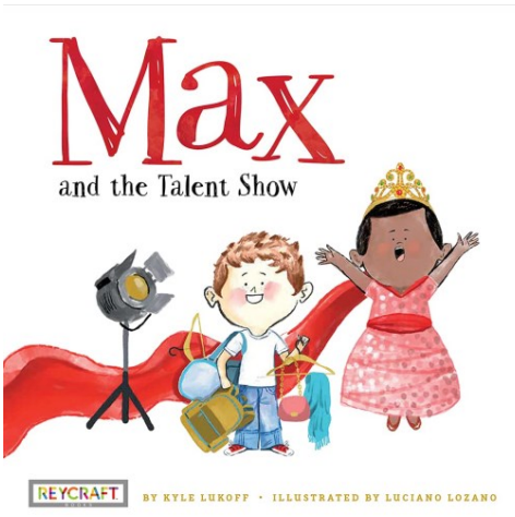 Max and the Talent Show by Kyle Lukoff | Rated Books