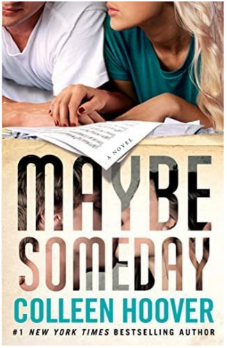Maybe Someday By Colleen Hoover Rated Books maybe-someday-by-colleen-hoover-rated-books