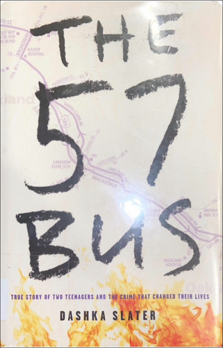 The 57 Bus by Dashka Slater | Rated Books