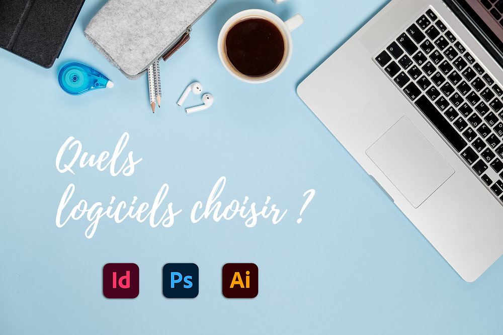 Choisir le bon logiciel de graphisme adapté à votre création