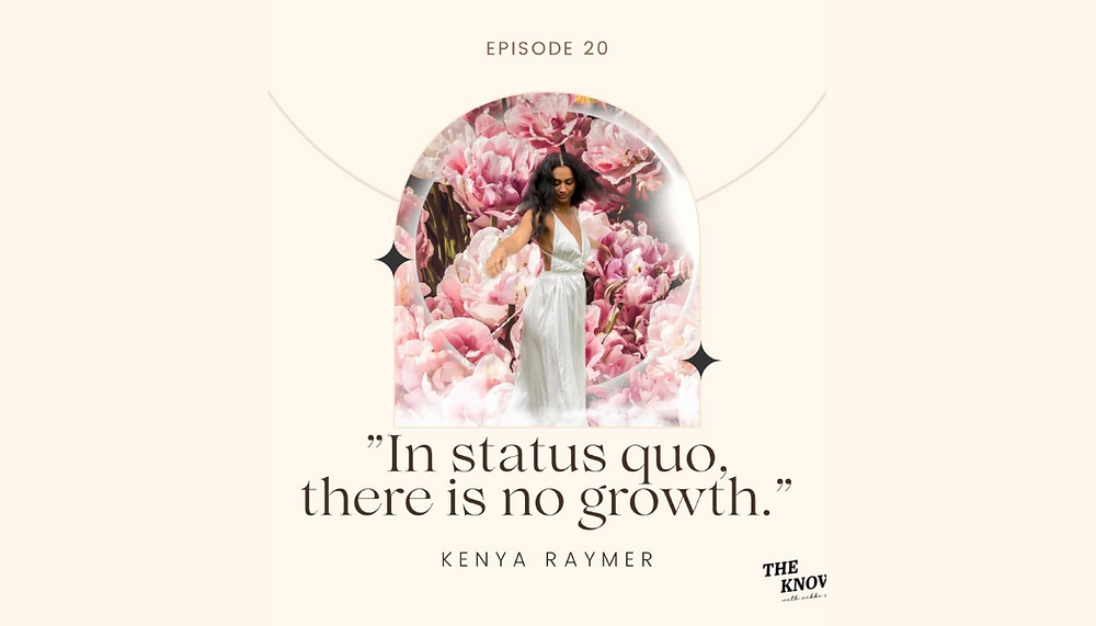 Choosing Ourselves with Kenya Raymer