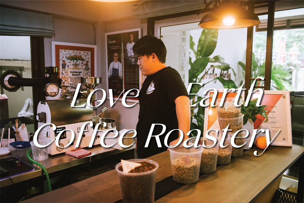 Love Earth Coffee Roastery •
