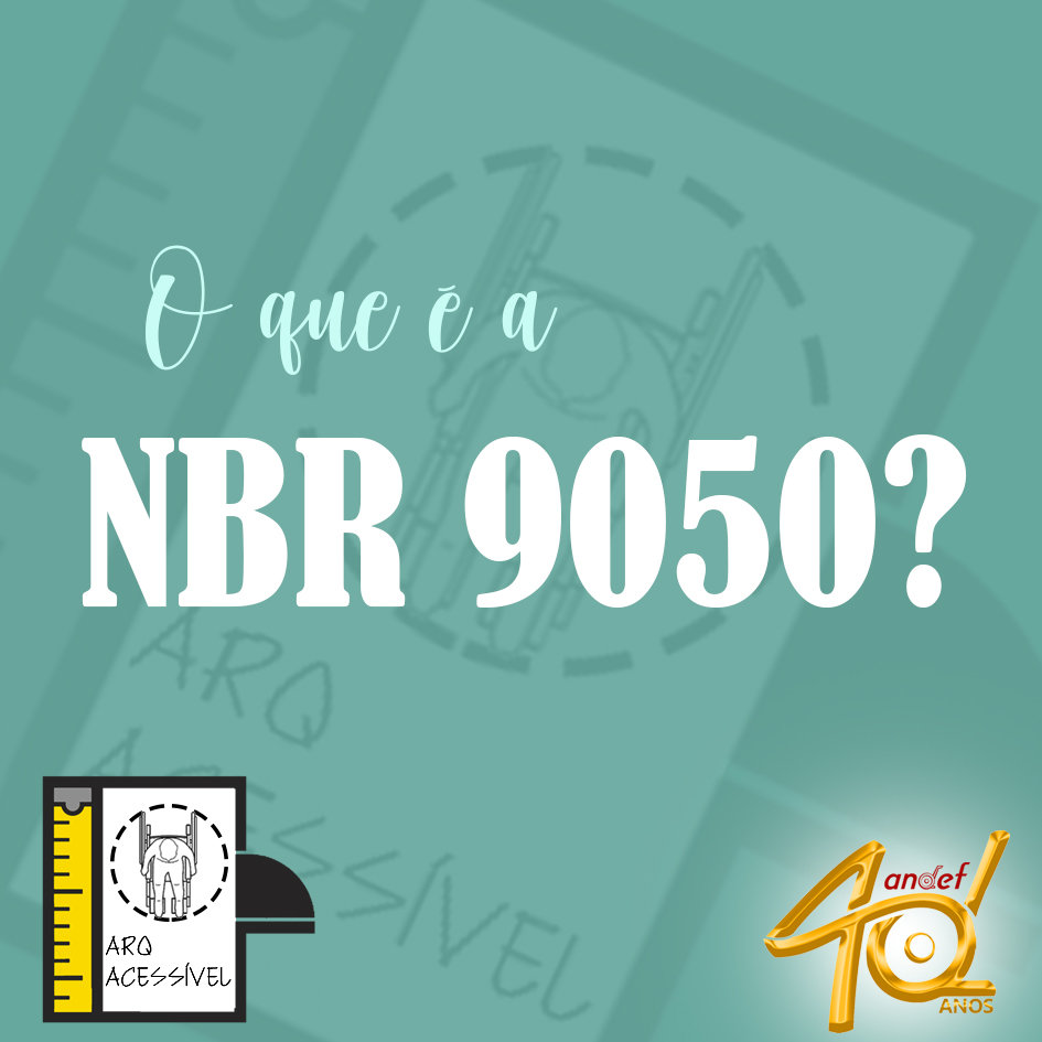 Você sabe o que é a NBR9050?