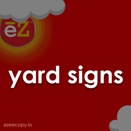 Yard Signs | ezee.network