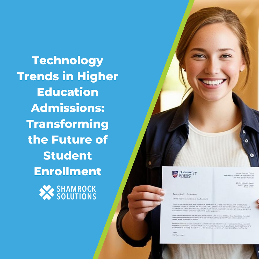 Technology Trends in Higher Education Admissions: Transforming the ...