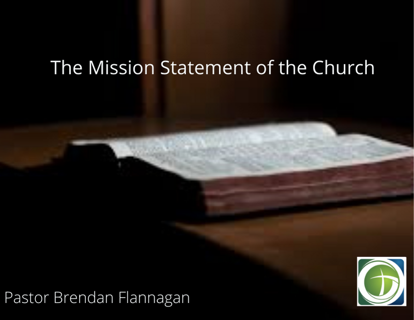 The Mission Statement of the Church