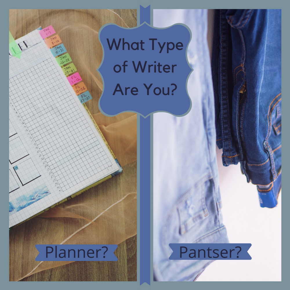 Planner, Pantser, or Plantser,