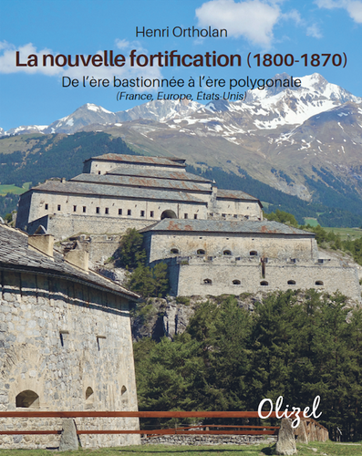 La nouvelle fortification (1800 - 1870) | Monsite