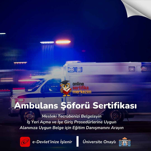 Ambulans Şoförü Belgesi | Online Sertifika