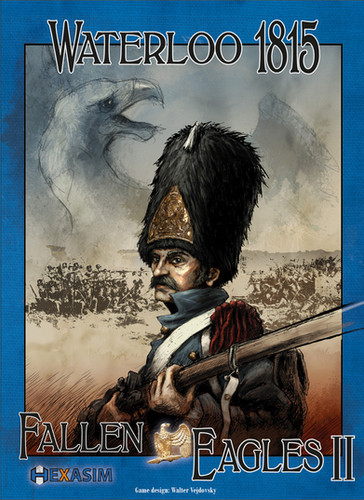 WATERLOO: FALLEN EAGLES II | Bunker Hill Wargames