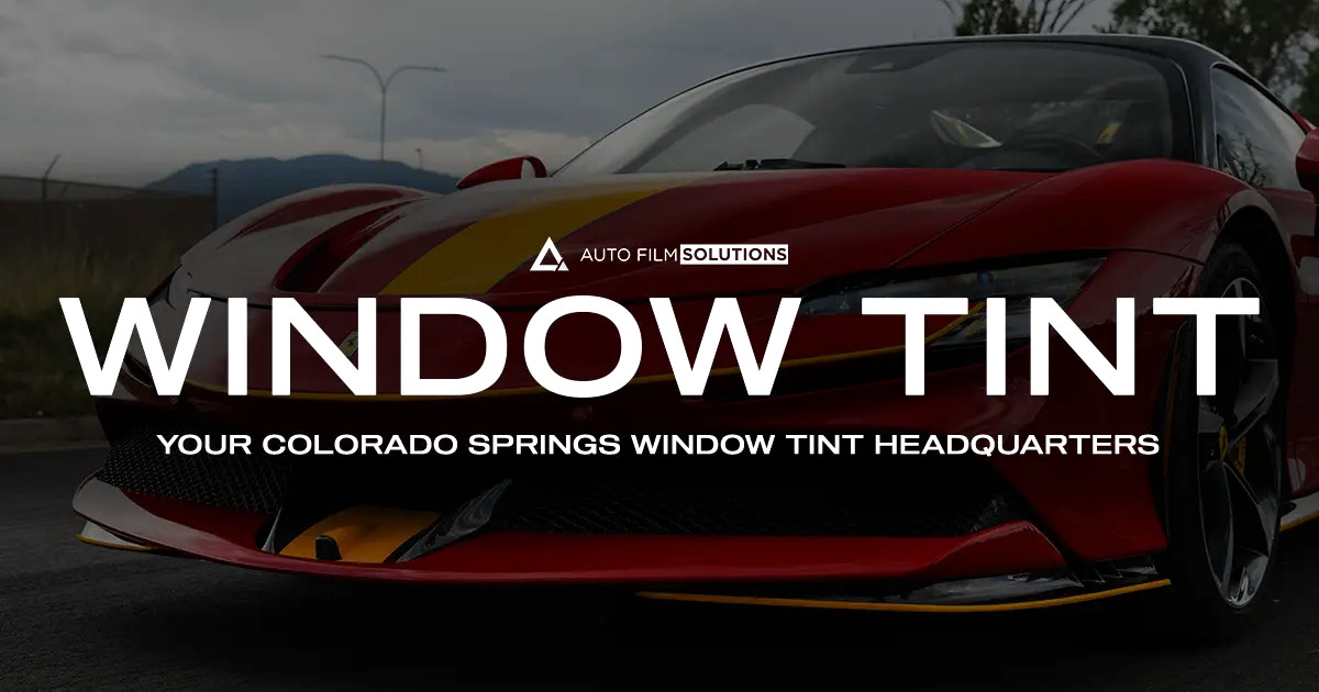 Window Tint Colorado Springs - Auto Film Solutions