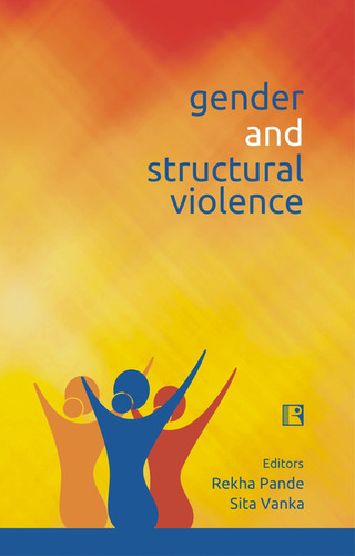 Gender And Structural Violence | Araavat