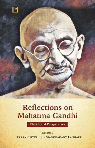 Reflections On Mahatma Gandhi: The Global Perspectives | Araavat