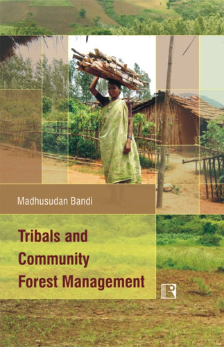 Tribals And Community Forest Management | Araavat