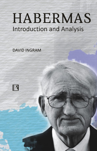 Habermas: Introduction And Analysis | Araavat