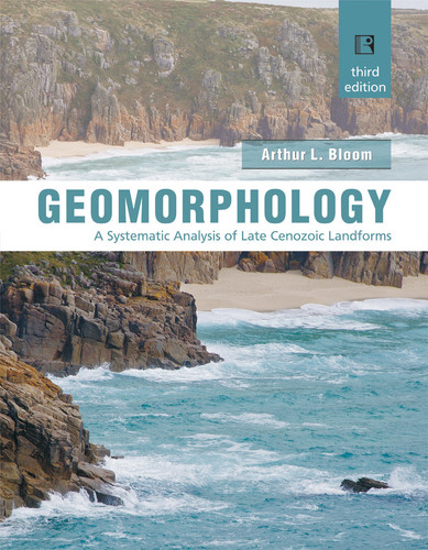 Geomorphology: A Systematic Analysis Of Late Cenozoic Landforms (3Rd ...