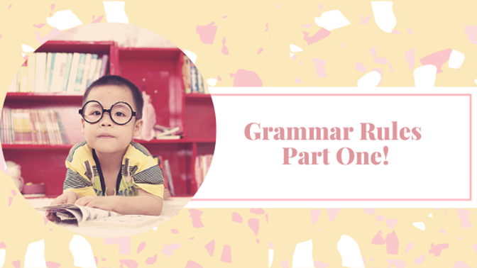 Grammar Rules! Part 1: Plurals