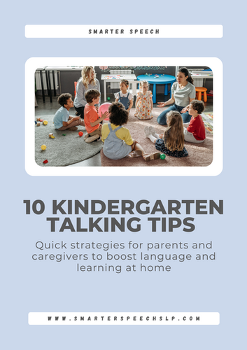 10 Kindergarten Talking Tips | Smarter Speech