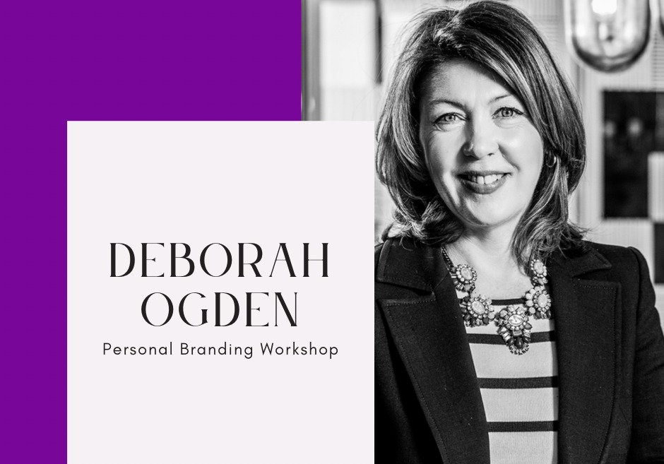 Personal Branding Workshop with Deborah Ogden
