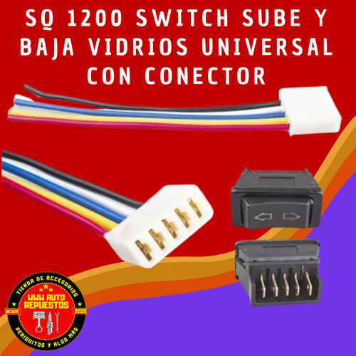 CONECTOR SWITCH 1200 SUBE Y BAJA VIDRIOS UNIVERSAL | WWW AUTO REPUESTOS.