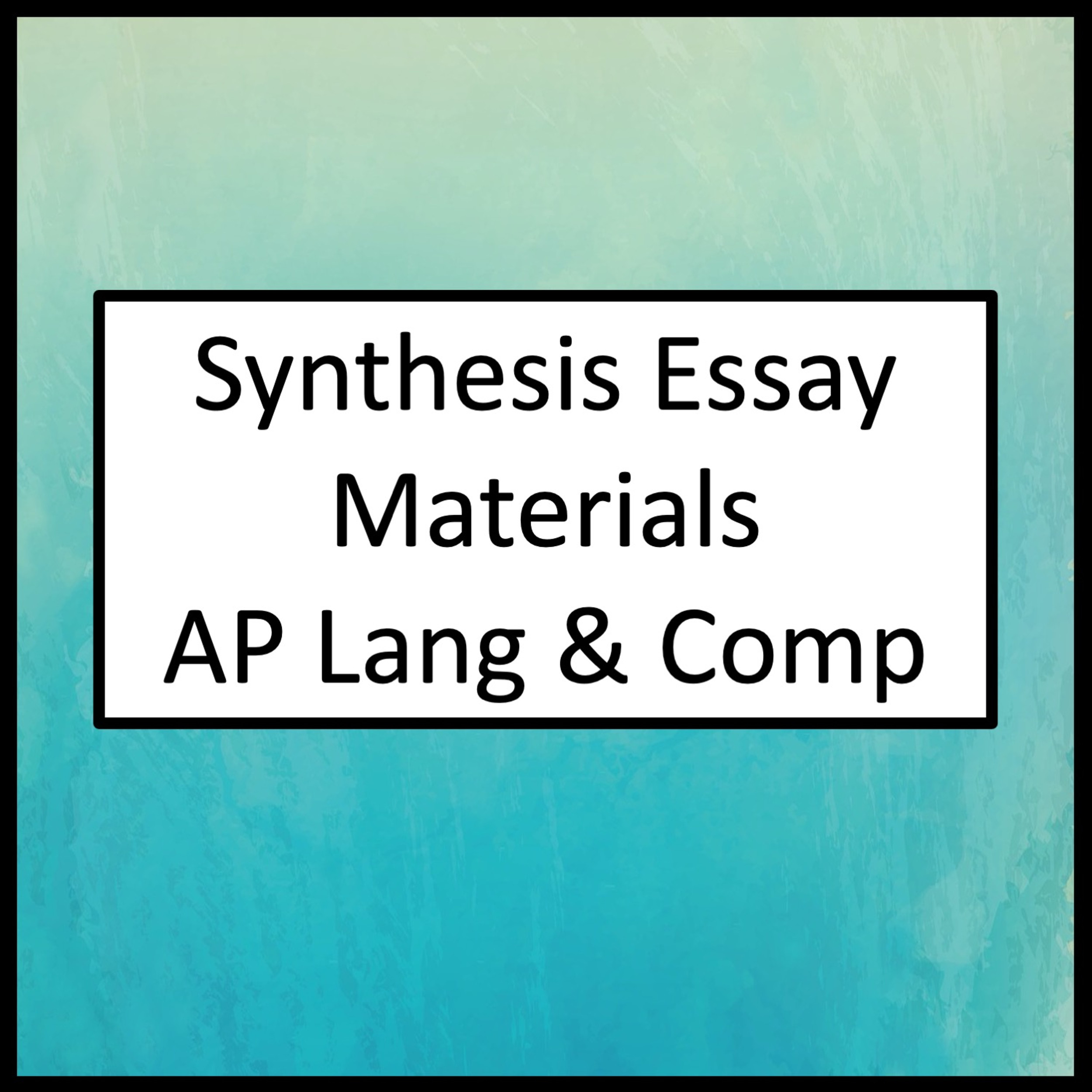 Free AP Synthesis Essay Materials