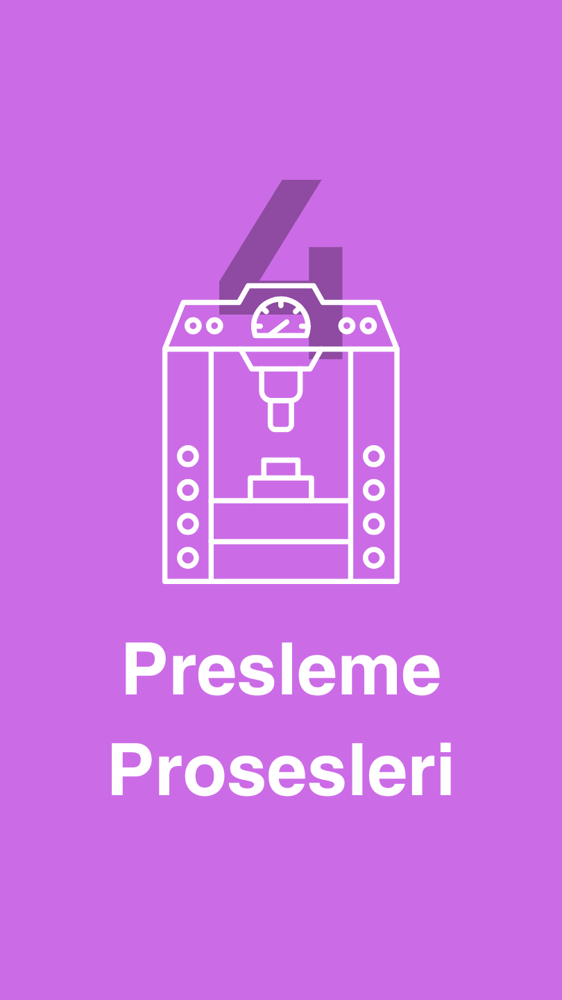 Presleme Prosesleri | Kursan Civata Ve Mak