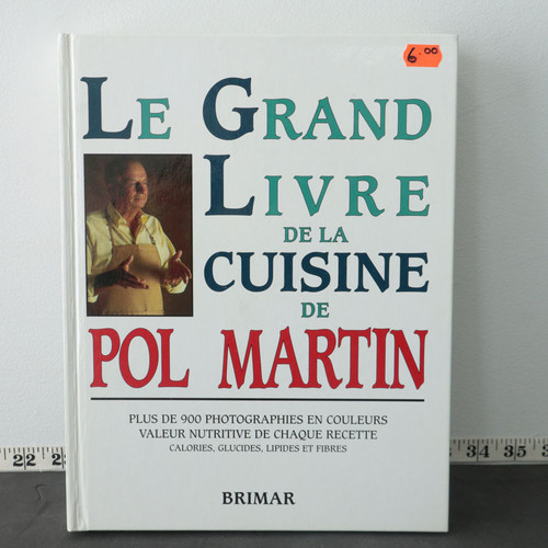 Le Grand Livre de la Cuisine de Pol Martin | Noschoses