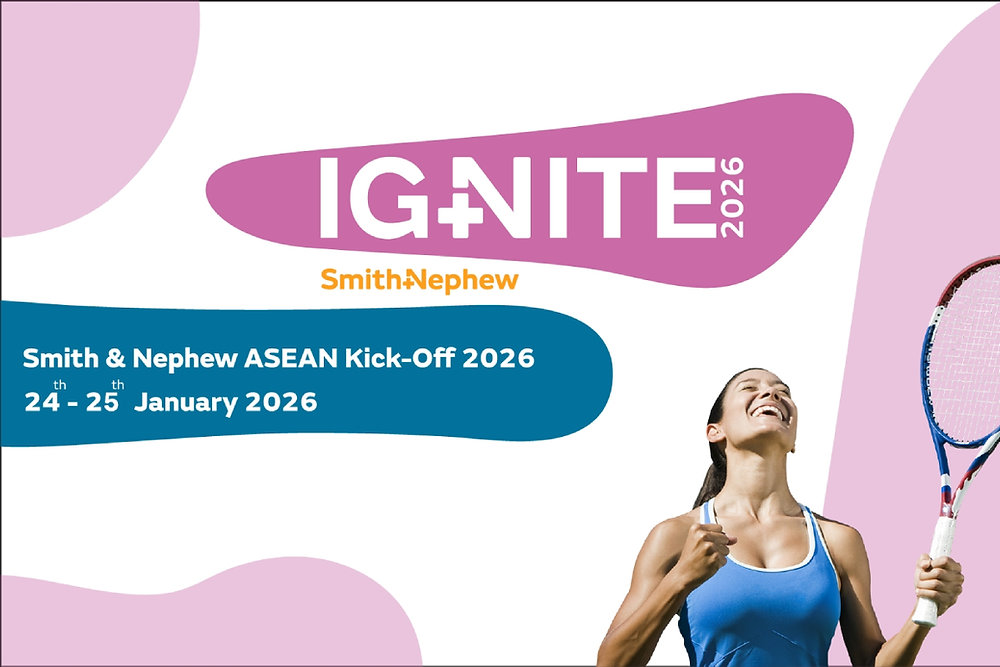 IGNITE 2026 – Smith & Nephew ASEAN Kick-Off 2026