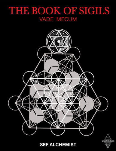 THE BOOK OF SIGILS - VADE MECUM | Sef Alchemist