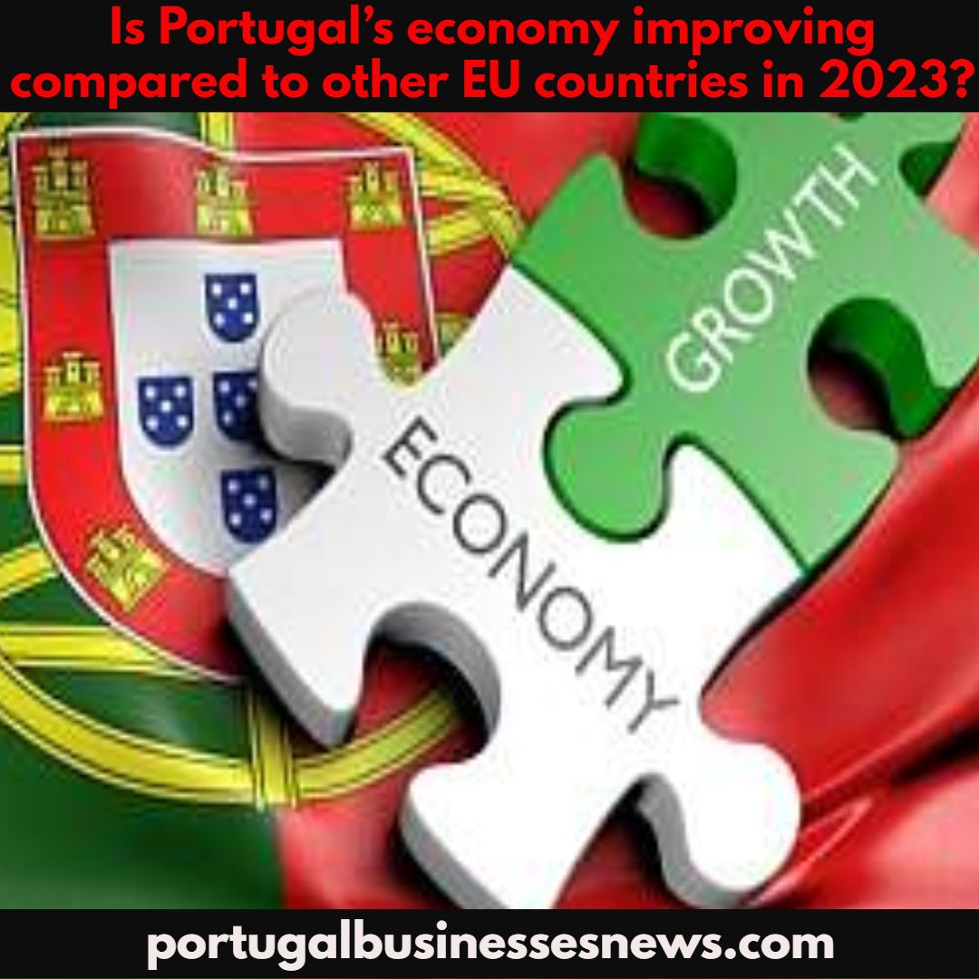 Portugal news 🇵🇹 PBN Is Portugal’s economy improving compared to other ...