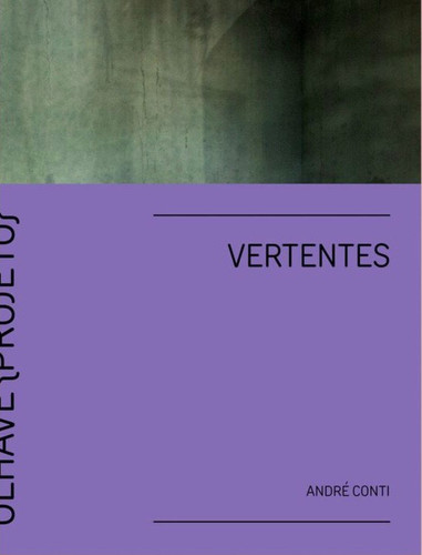 Vertentes - André Conti | Editora Origem