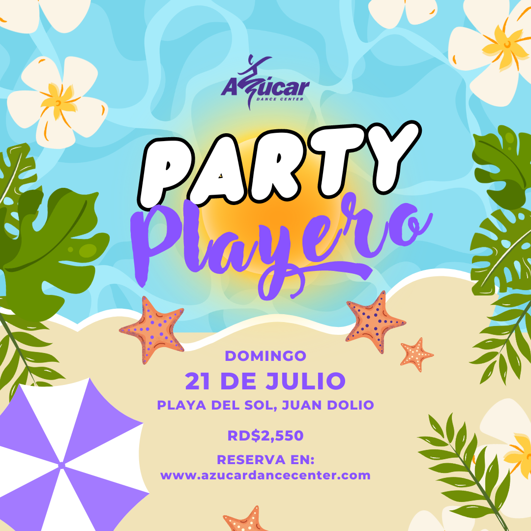 Reserva Party Playero | Azúcar Dance Center