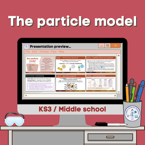 The particle model (KS3) | Cmgs Science Lessons