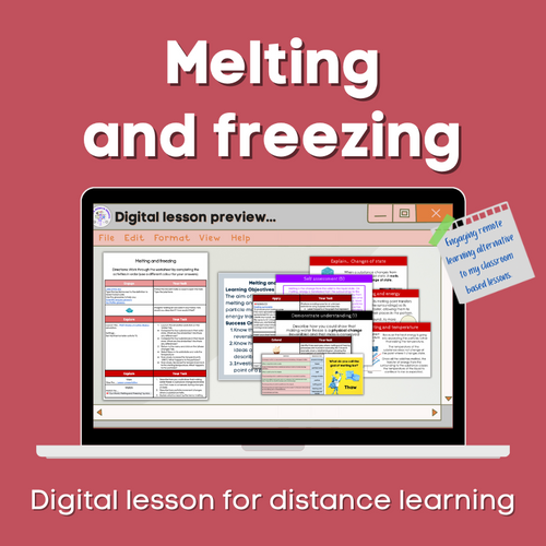 Melting and freezing Distance learning | Cmgs Science Lessons