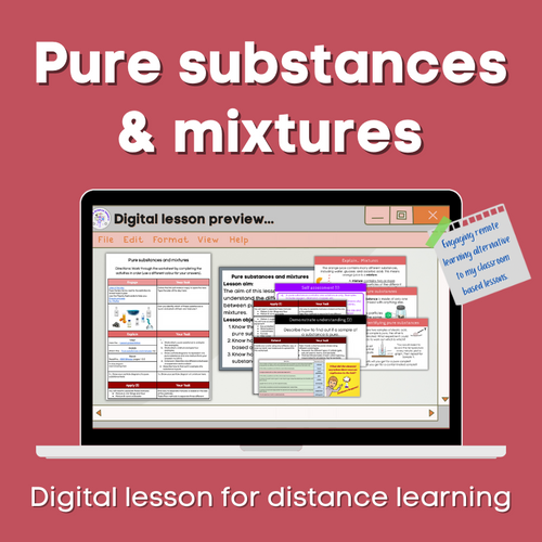 Pure substances and mixtures Distance learning | Cmgs Science Lessons