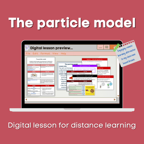 The particle model Distance learning KS3 | Cmgs Science Lessons