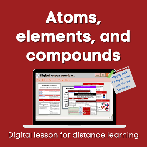 Atoms, elements, and compounds Distance learning | Cmgs Science Lessons