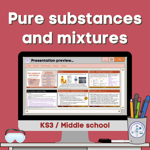 Pure substances and mixtures | Cmgs Science Lessons