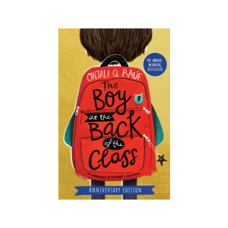 The Boy at the Back of the Class by Onjali Q Rauf | Narnia Libraries