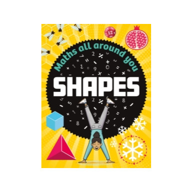 Maths All Around You: Shapes by Rob Colson | Narnia Libraries