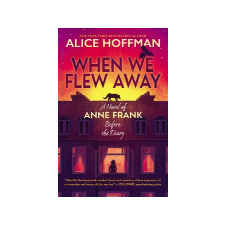 When we Flew Away by Alice Hoffman | Narnia Libraries
