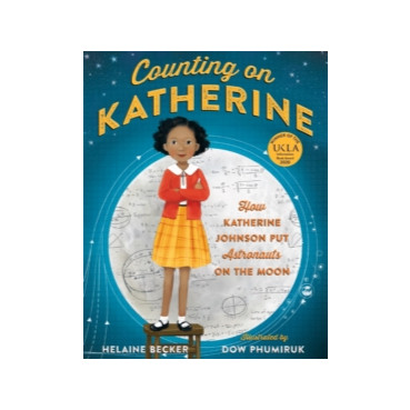 Counting on Katherine by Helaine Becker | Narnia Libraries