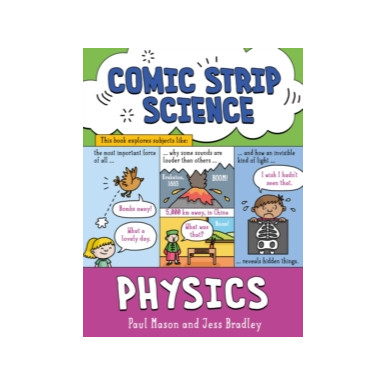 Comic Strip Science: Physics by Paul Mason | Narnia Libraries