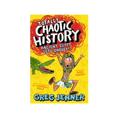 Ancient Egypt Gets Unruly by Greg Jenner | Narnia Libraries